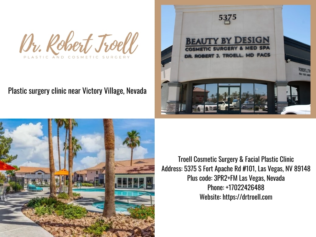 Victory Village, NV plastic clinic - Dr. Robert Troell